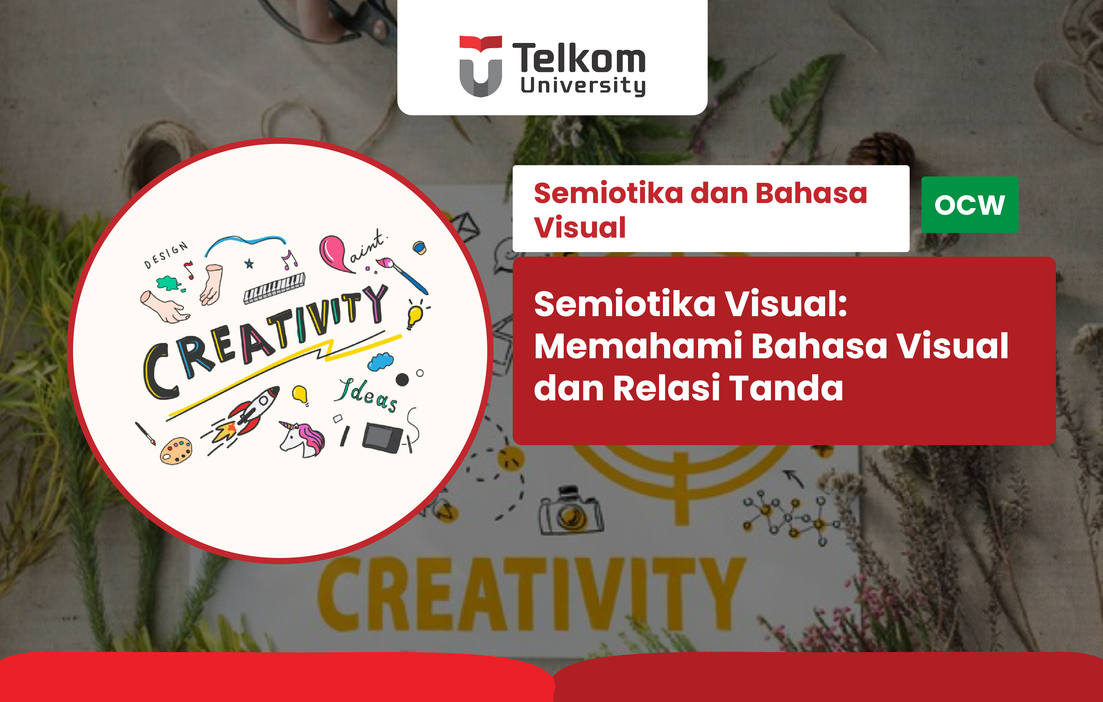 Semiotika Visual: Memahami Bahasa Visual dan Relasi Tanda – Open CourseWare Telkom University