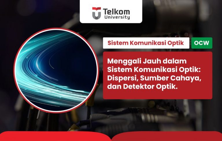 Menggali Jauh dalam Sistem Komunikasi Optik: Dispersi, Sumber Cahaya, dan Detektor Optik | Open ...