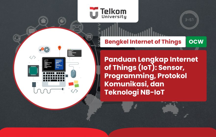 Panduan Lengkap Internet of Things (IoT): Sensor, Programming, Protokol Komunikasi, dan ...