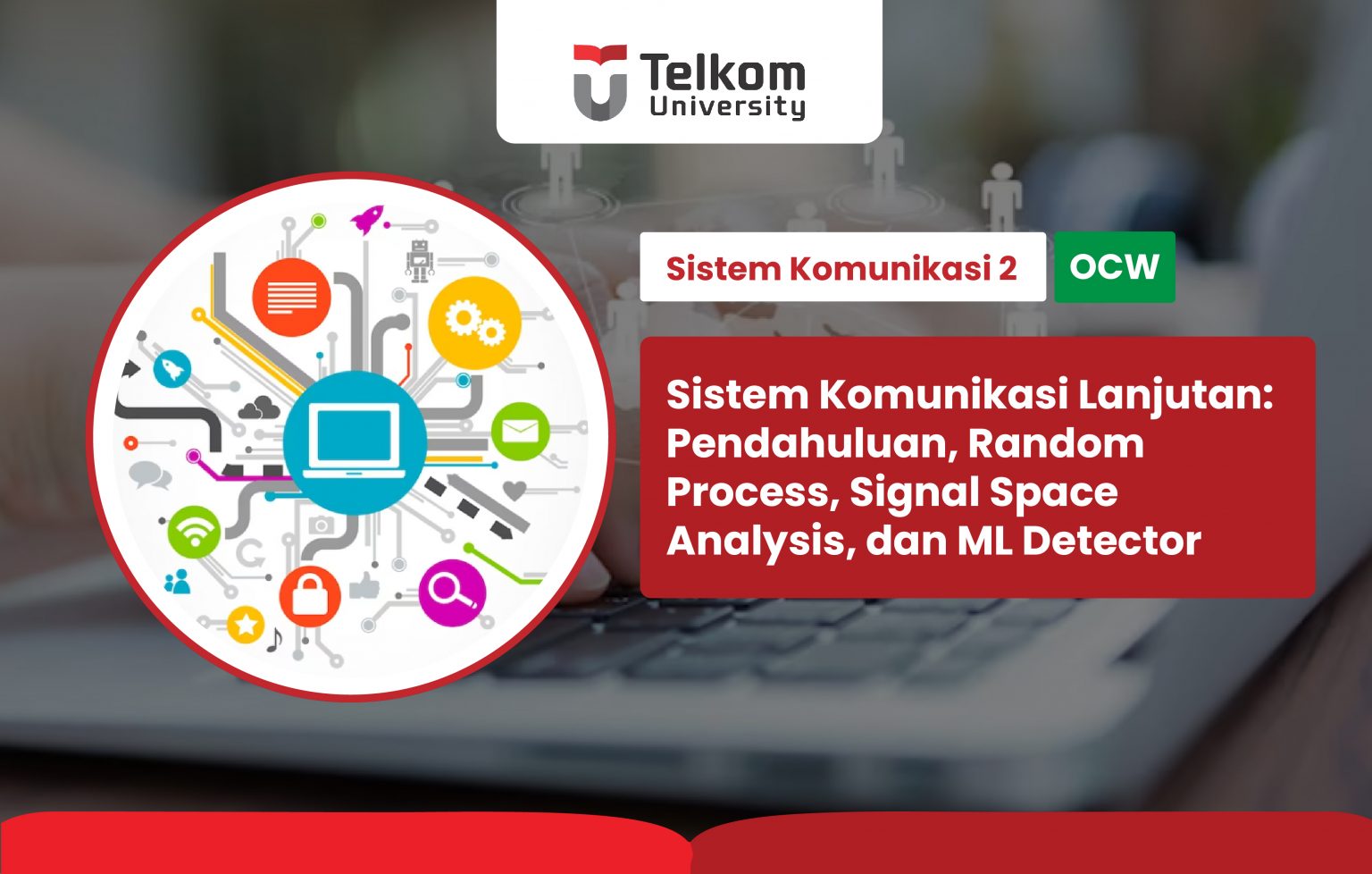 Sistem Komunikasi Lanjutan: Pendahuluan, Random Process, Signal Space ...