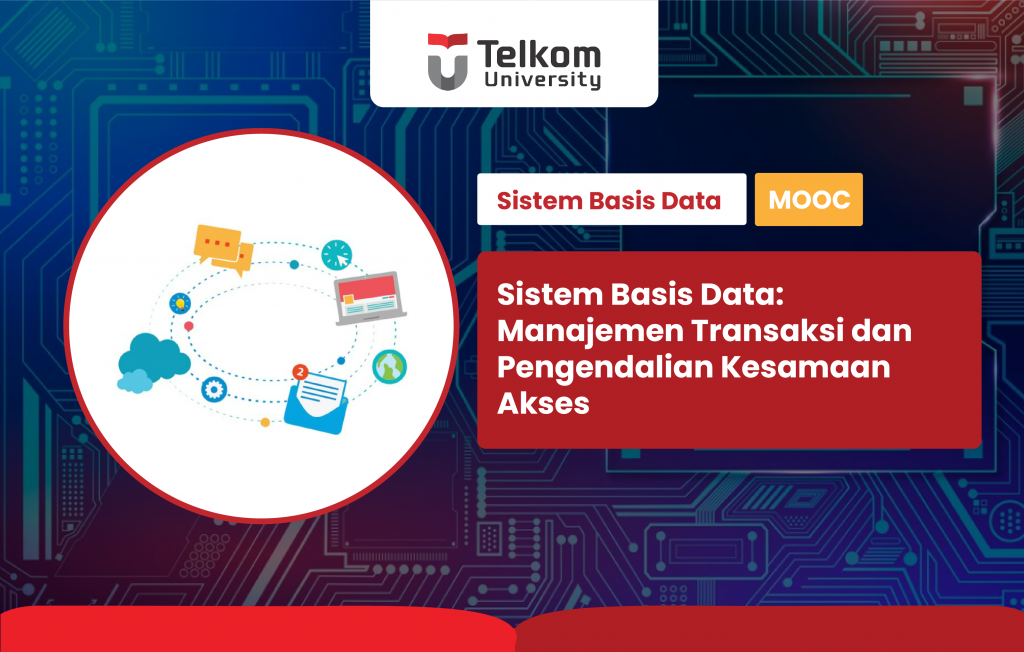 Sistem Basis Data: Manajemen Transaksi dan Pengendalian Kesamaan Akses – Open CourseWare Telkom ...