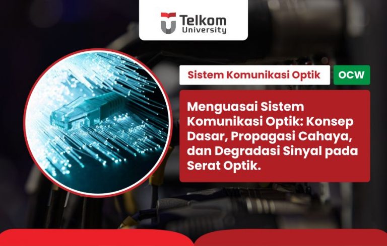 Menguasai Sistem Komunikasi Optik: Konsep Dasar, Propagasi Cahaya, dan ...